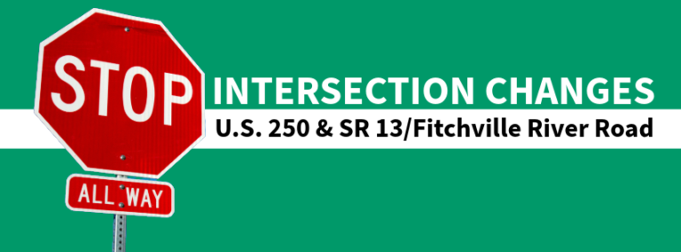 Intersection Changes: U.S. 250/SR 13/Fitchville River Road - Ashland ...